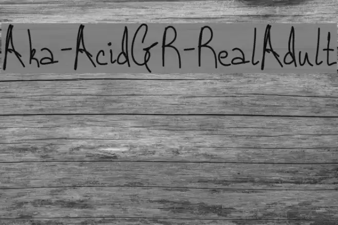 Aka-AcidGR-RealAdult Font | Free Download (TTF/OTF) | FFonts
