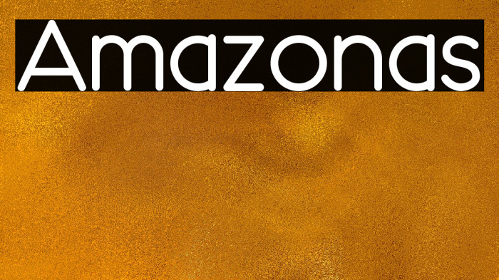 Amazonas Font - FFonts.net