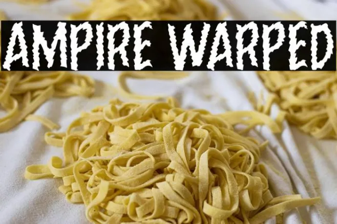 Ampire Warped Font | Free Download (TTF/OTF) | FFonts.net