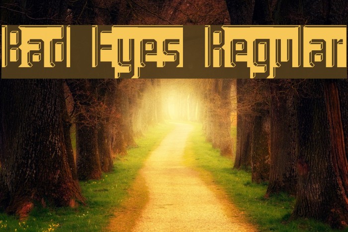 Bad Eyes Regular Font - FFonts.net
