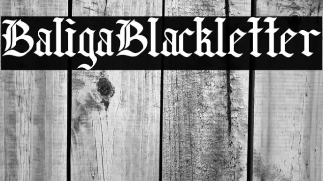 Baliga Blackletter Font | Free Download (TTF/OTF) | FFonts.n