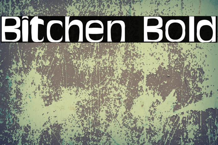 Bitchen Bold Font - FFonts.net