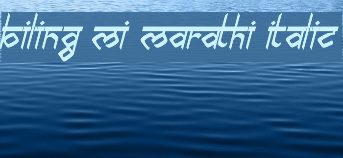 biling mi marathi Italic Font - FFonts.net