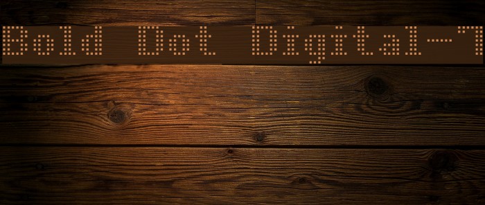 Bold Dot Digital-7 Font - FFonts.net