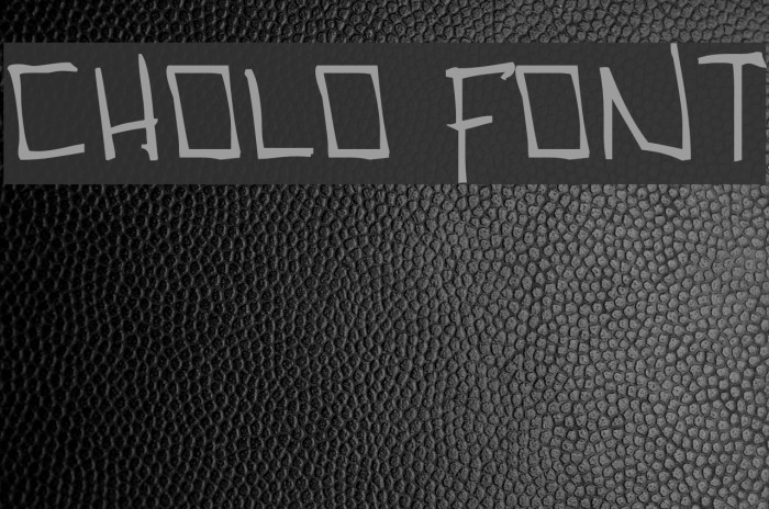 Cholo Font - FFonts.net