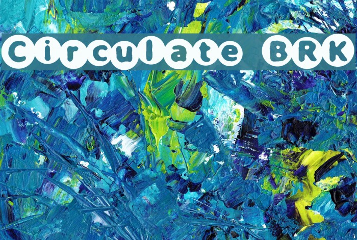 Circulate [BRK] Font - FFonts.net
