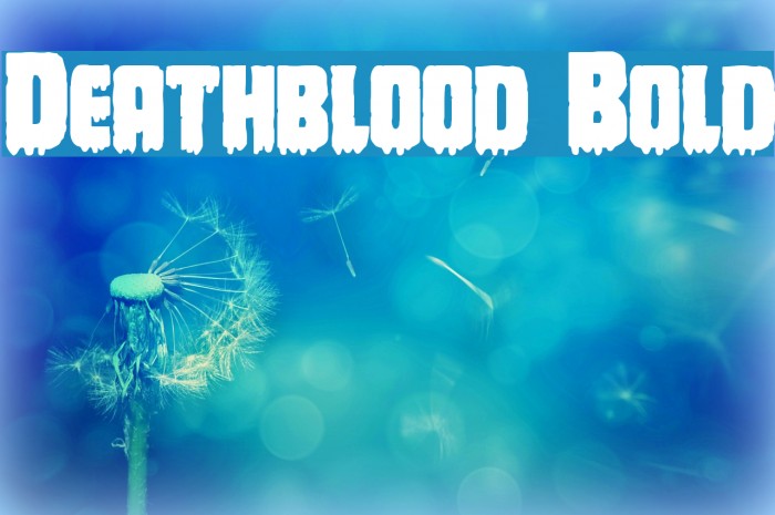 Deathblood Bold Font - FFonts.net