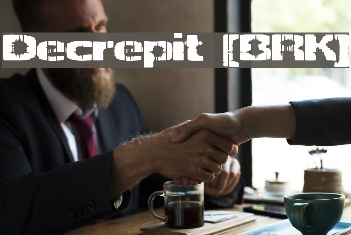 Decrepit [BRK] Font - FFonts.net