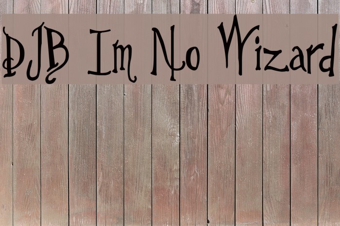 DJB Im No Wizard Font - FFonts.net