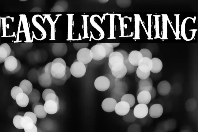 Easy listening Font | Free Download (TTF/OTF) | FFonts.net