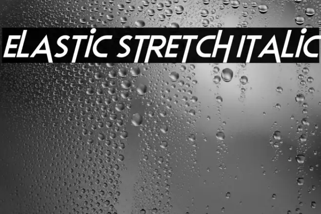 Elastic Stretch Italic Font | Free Download (TTF/OTF) | FFonts.net