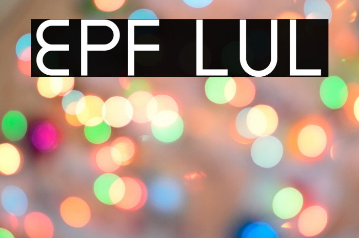 EPF LUL Font - FFonts.net