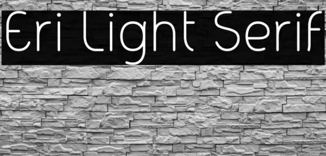 Eri Light Serif Font - Free Download (TTF/OTF) | FFonts.net