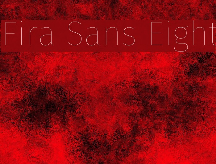 Fira Sans Eight Font - FFonts.net
