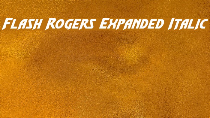 Flash Rogers Expanded Italic Font - FFonts.net