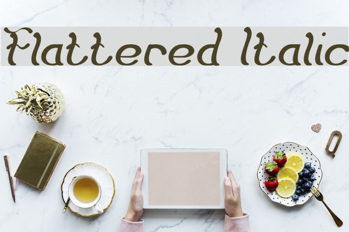 Flattered Italic Font - FFonts.net