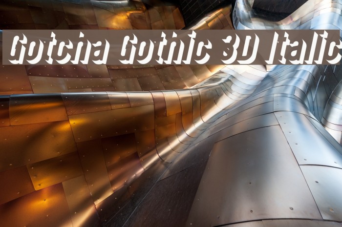 Gotcha Gothic 3D Italic Font - FFonts.net