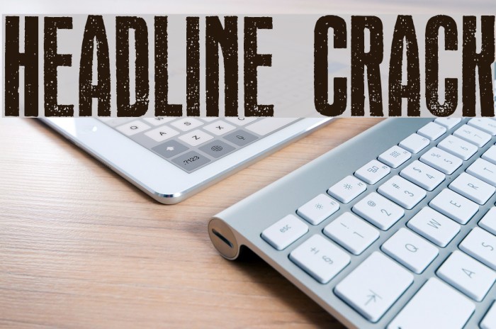 Headline Crack Font - FFonts.net