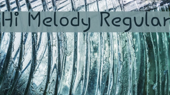 Hi Melody Regular Font - FFonts.net
