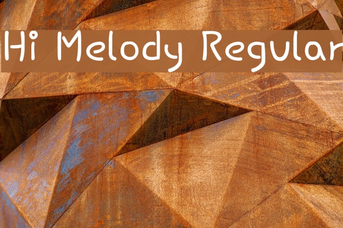 Hi Melody Regular Font - FFonts.net