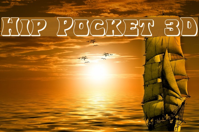 Hip Pocket 3D Font - FFonts.net