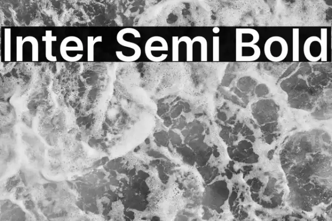Inter Semi Bold Font | Free Download (TTF/OTF) | FFonts.net