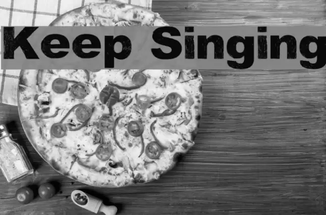 Keep Singing Font | Free Download (TTF/OTF) | FFonts.net