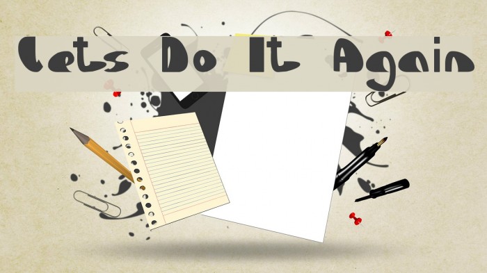 Lets Do It Again Font - FFonts.net