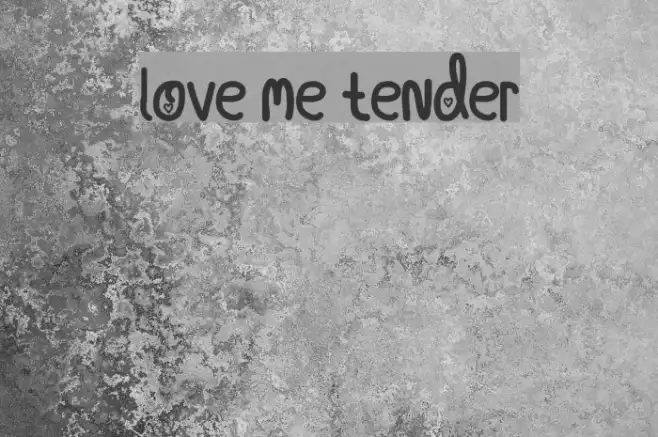 Love Me Tender Font | Free Download (TTF/OTF) | FFonts.net