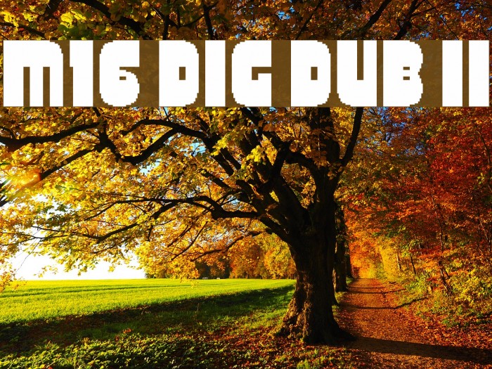 M16_DIG DUB II Font - FFonts.net