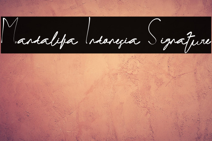 Mandalika Indonesia Signature 字体-FFonts.net