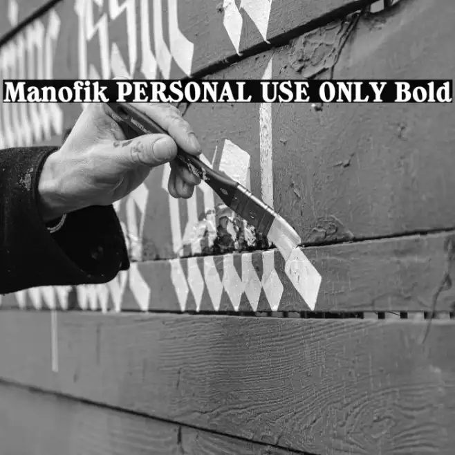 Manofik PERSONAL USE ONLY Bold Font | Free Download (TTF/OTF) | FFonts