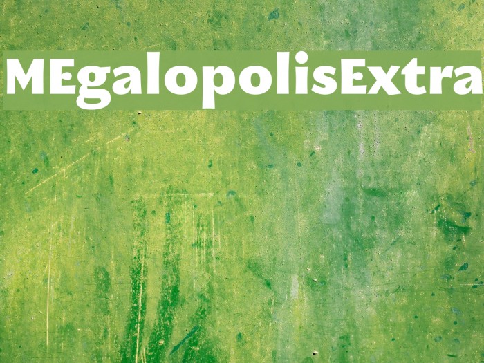 MEgalopolisExtra Font - FFonts.net MEgalopolisExtra Font - FFonts.net