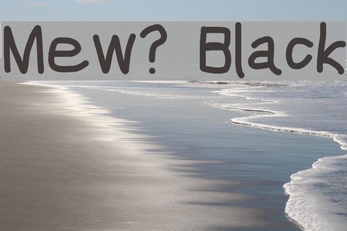 Mew? Black Font - FFonts.net