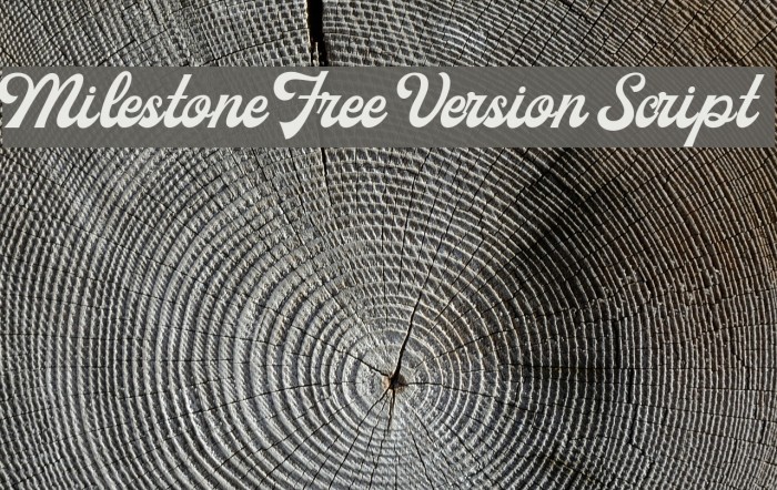 Milestone Free Version Script Font - FFonts.net