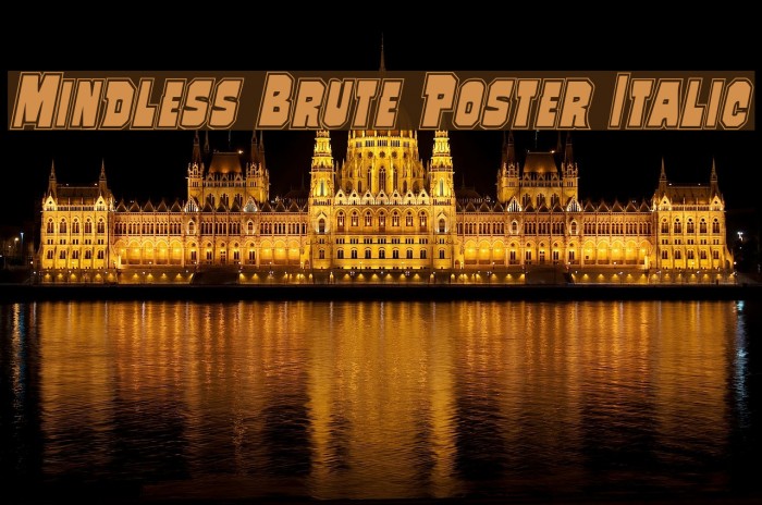 Mindless Brute Poster Italic Font - FFonts.net