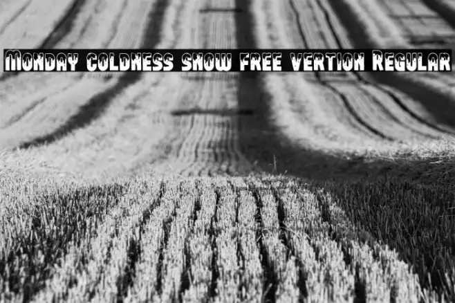 Monday coldness snow free vertion Regular Font | Free Download (TTF/OT
