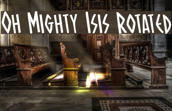 Oh Mighty Isis Rotated Font - FFonts.net