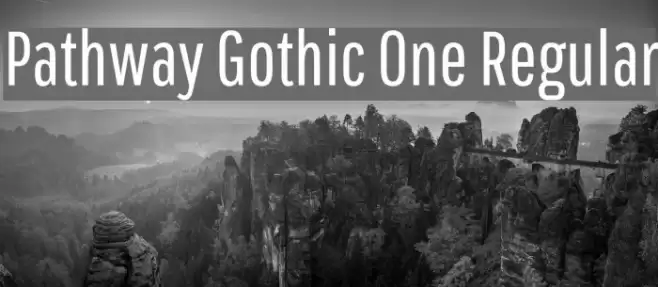 Pathway Gothic One Regular Font - Free Download (TTF/OTF)