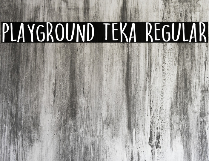 Playground Teka Regular Font - FFonts.net