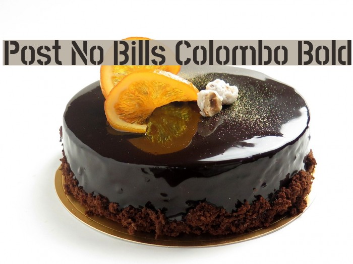 Post No Bills Colombo Bold Font - FFonts.net