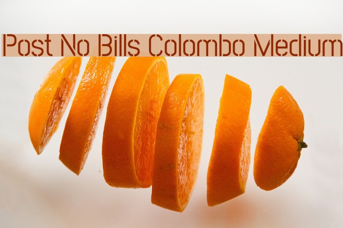 Post No Bills Colombo Medium Font - FFonts.net