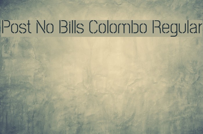 Post No Bills Colombo Regular Font - FFonts.net