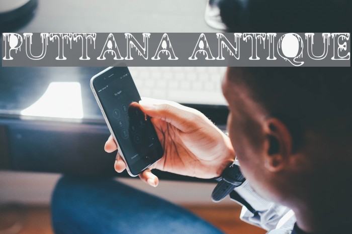 PUTTANA ANTIQUE Font - FFonts.net