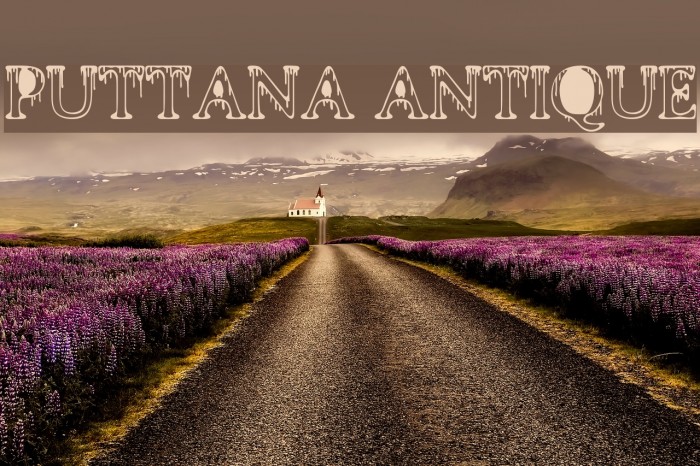 PUTTANA ANTIQUE Font - FFonts.net
