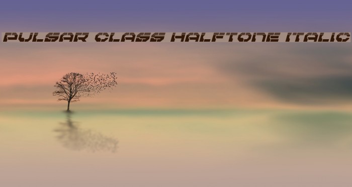 Pulsar Class Halftone Italic Font - FFonts.net