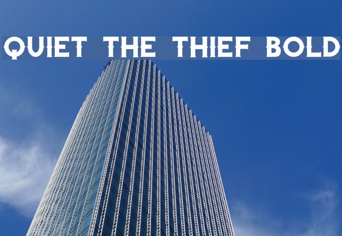 Quiet the Thief Bold Font - FFonts.net