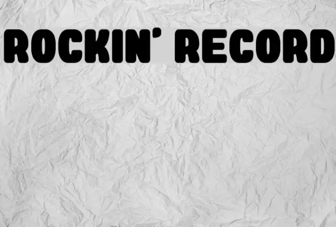Rockin' Record Font - Free Download (TTF/OTF) | FFonts.net