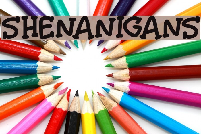 Shenanigans Font - FFonts.net