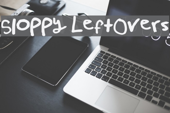 Sloppy LeftOvers Font - FFonts.net
